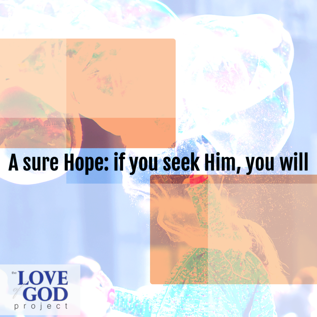 Hope 7 – The Love of God Project